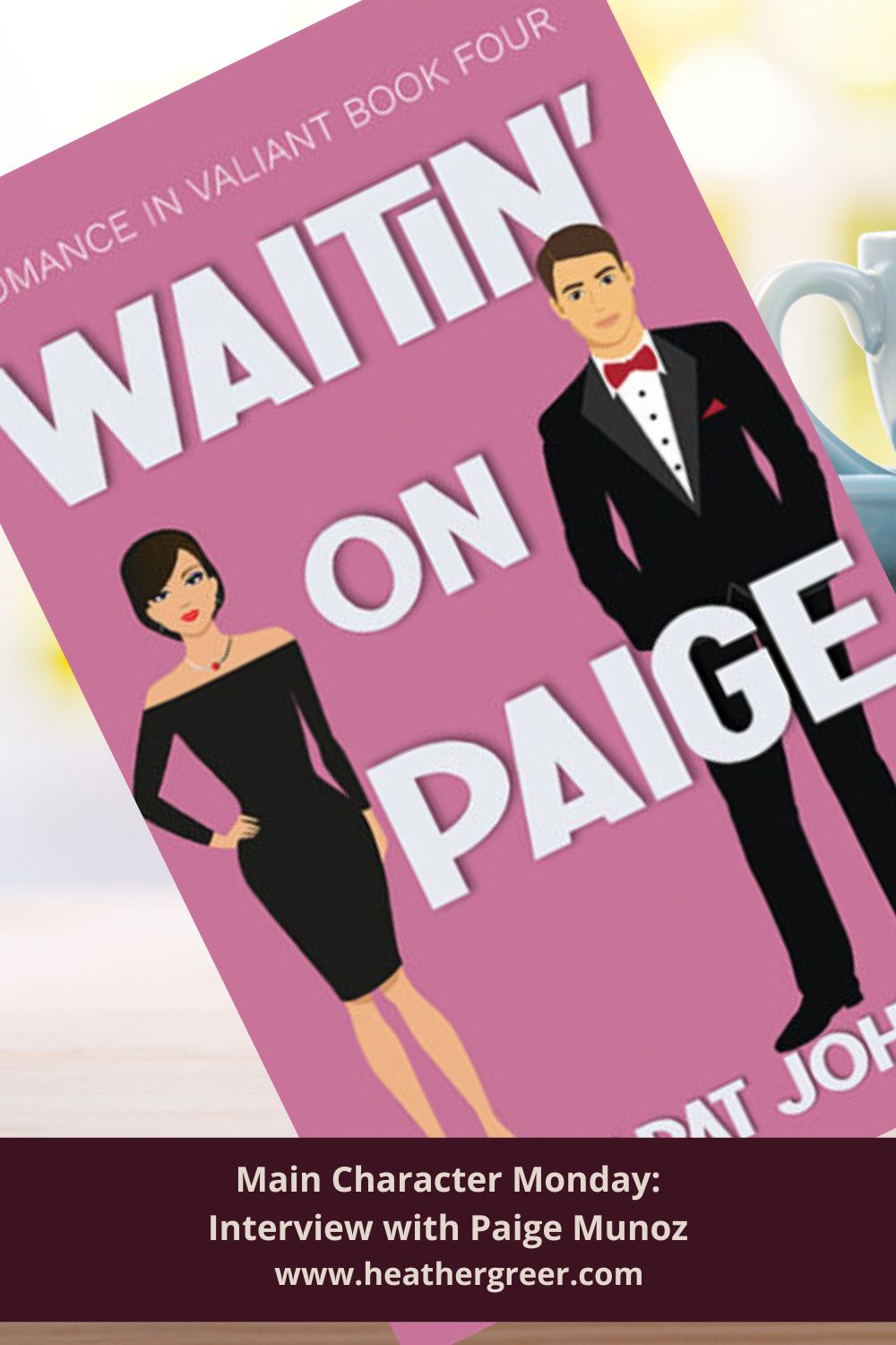 Interview with Paige Munoz: Main Character Monday - Heather Greer ...